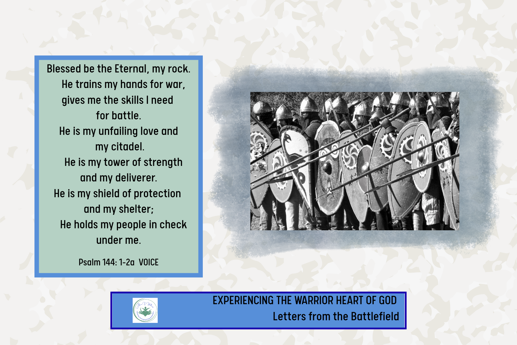 WARRIOR HEART: He is my shield – alicevwalters.net
